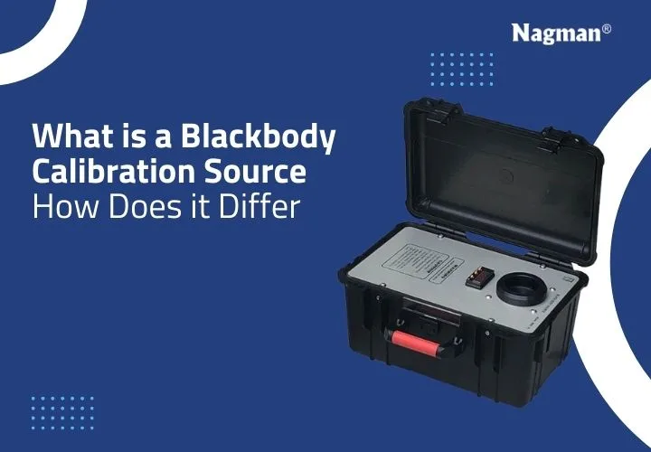 Blackbody Calibration Sources: Types & Differences