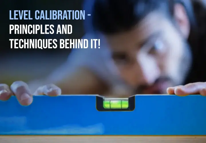 Level Calibration System: Principles & Techniques