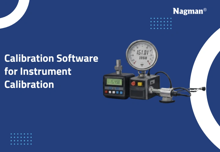 Calibration Software for Compliance | Nagman